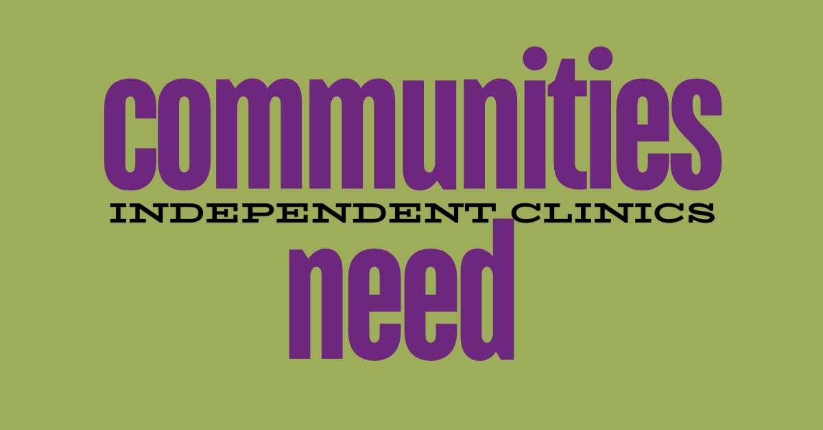 The Urgency of Supporting Independent Abortion Clinics: Ensuring Access ...